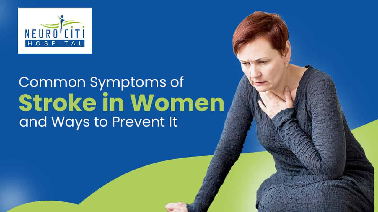 Stroke Symptoms in Women: What to Look For and How to Prevent It